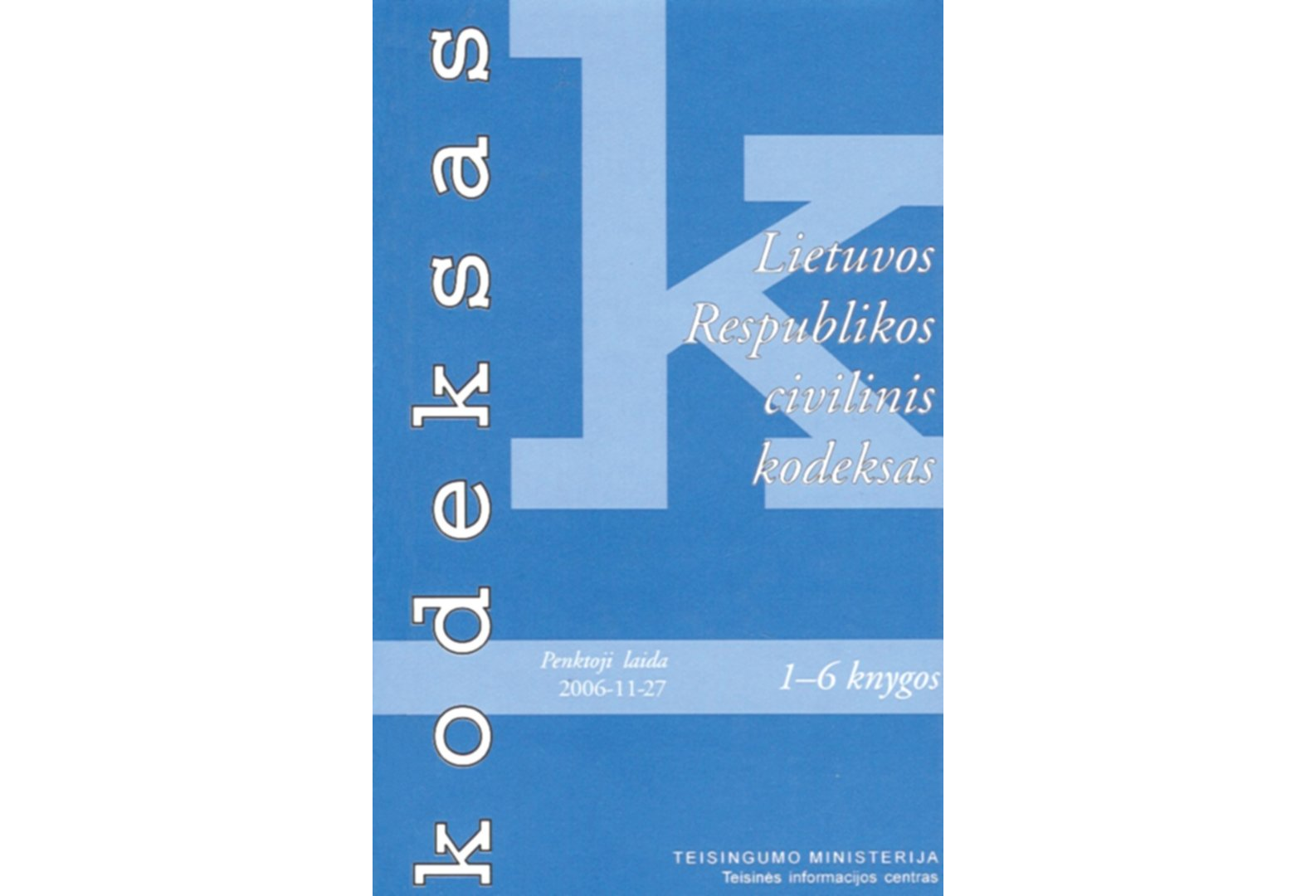 Lietuvos teisės šaltiniai - Visuotinė lietuvių enciklopedija